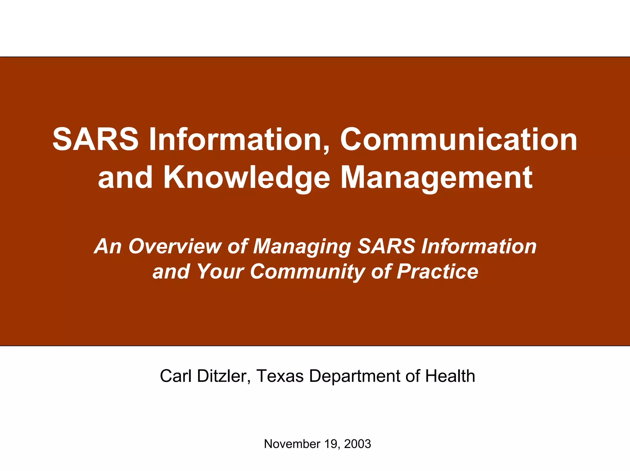 Knowledge Management Applied to SARS - Carl Ditzler | PPT
