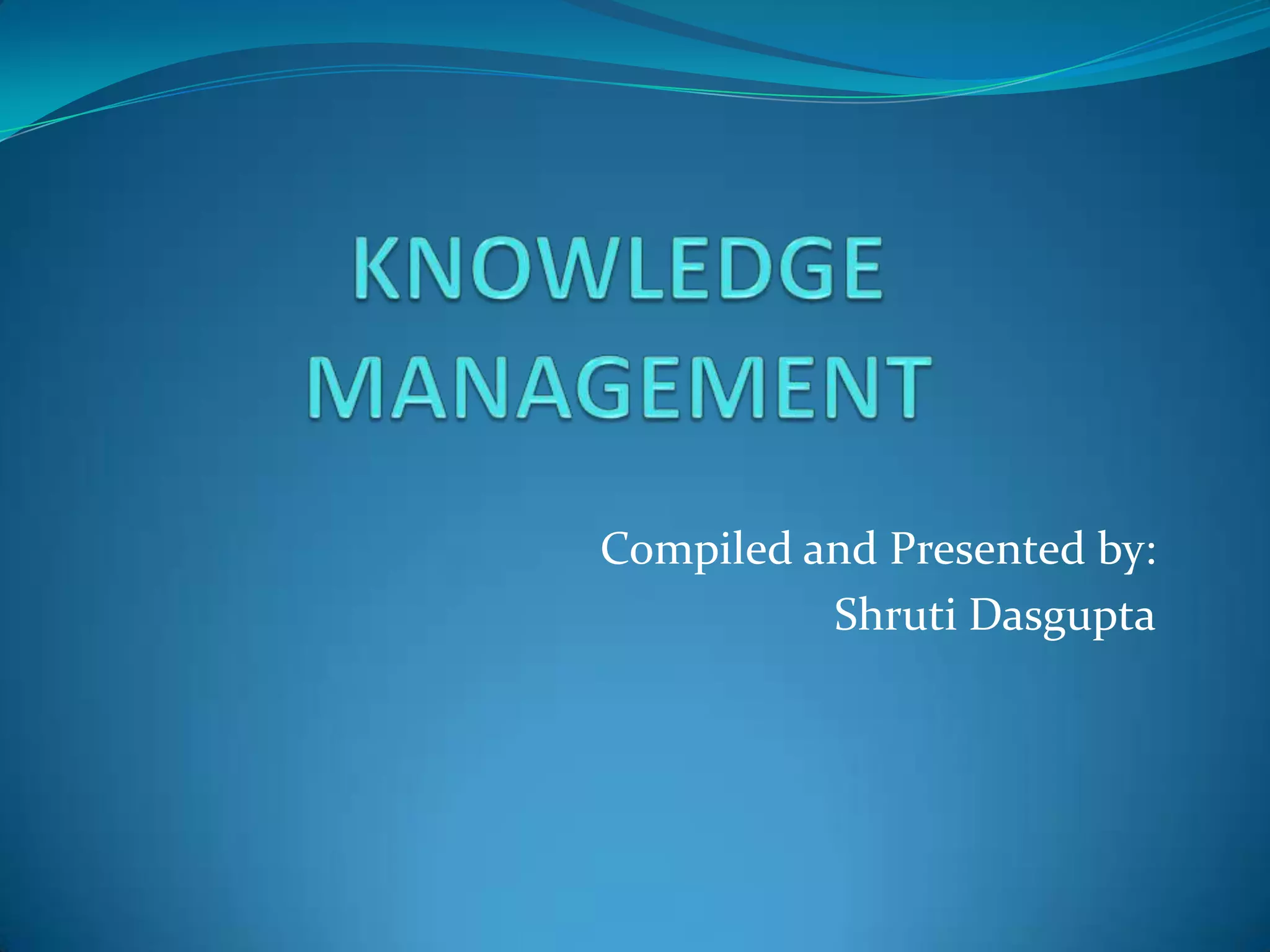 Knowledge management (2) | PPTX
