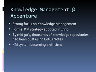 Knowledge management at accenture | PPT