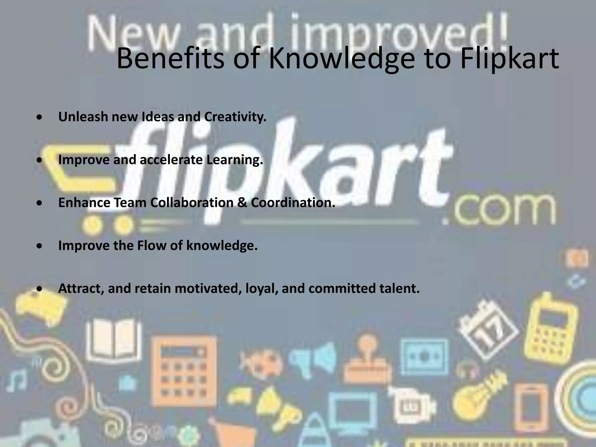 Knowledge management practices at flipkart | PPTX