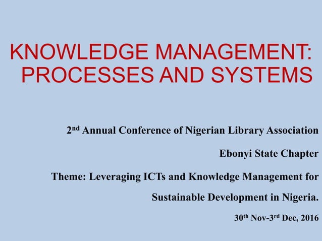 Knowledge Management: Processes and Systems | PPTX