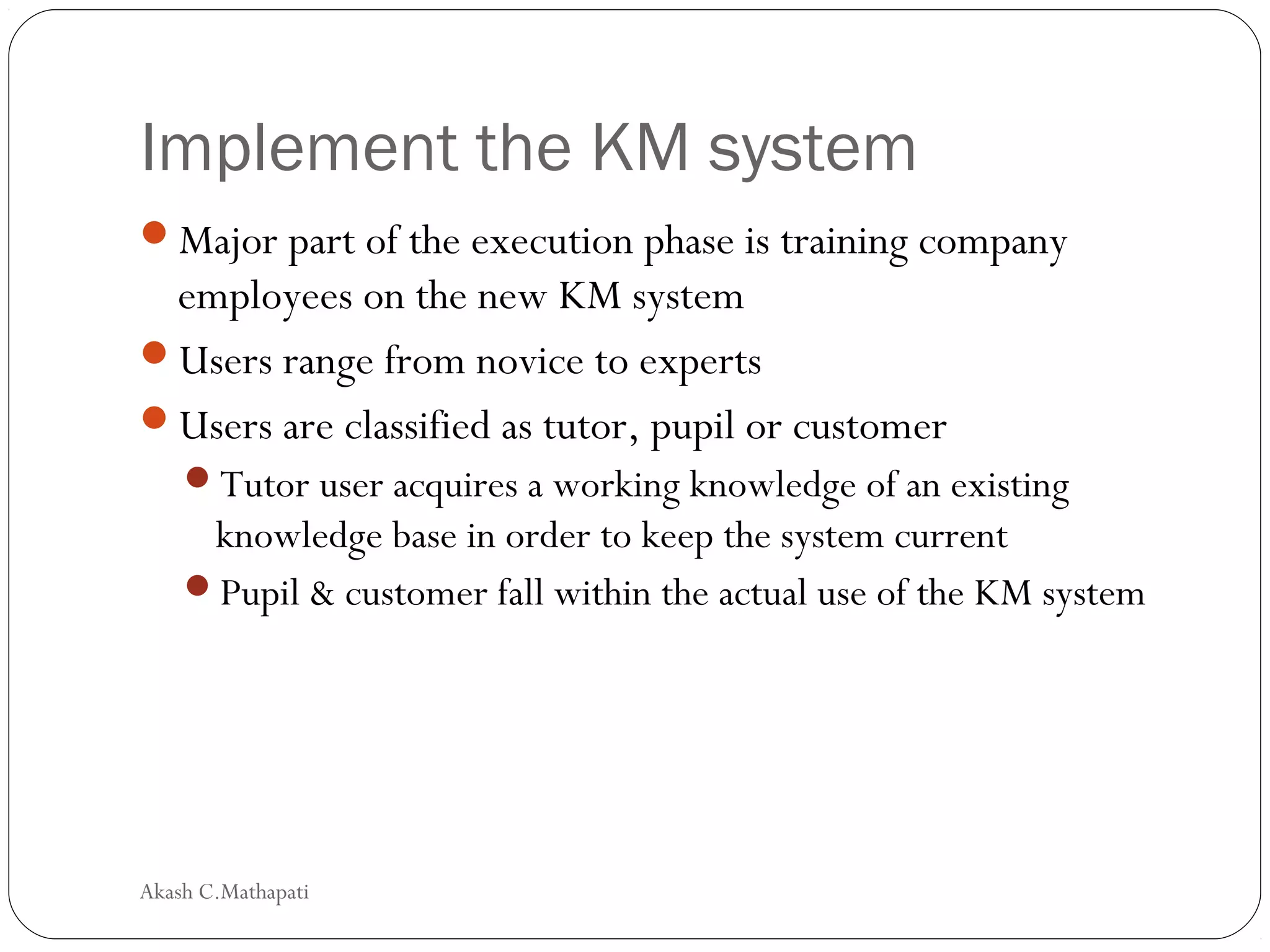 Knowledge management system life cycle | PPT