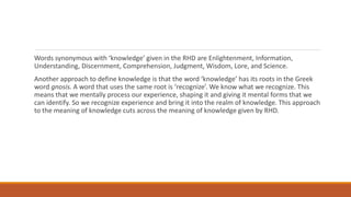 Knowledge meaning and nature | PPTX