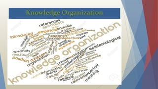 Knowledge organiztion | PPTX