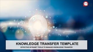 Knowledge Transfer Template: Effective Intranet Tools To Manage ...