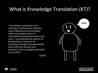 Knowledge translation: a brief introduction | PPT | Medical Health