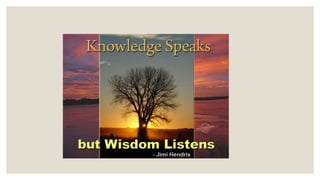Knowledge vrs wisdom | PPTX