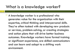 Knowledge Workers_Principles of Management.pptx