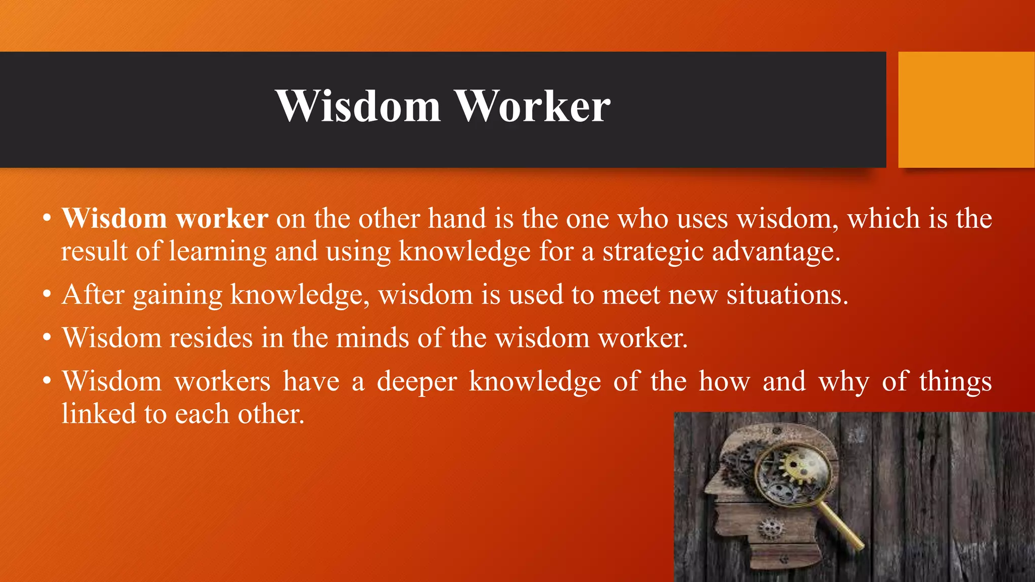 Knowledge worker & Wisdom worker | PPTX