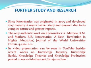 KNOWMATICS AND THE RELATED FIELDS OF STUDY- EDUCATION, PSYCHOLOGY ...