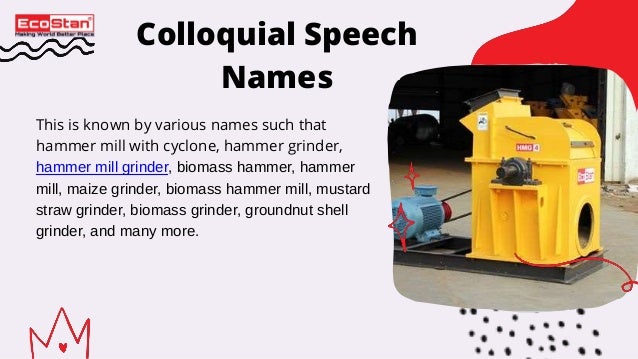 Know More About Hammer Mill Grinder | PPTX