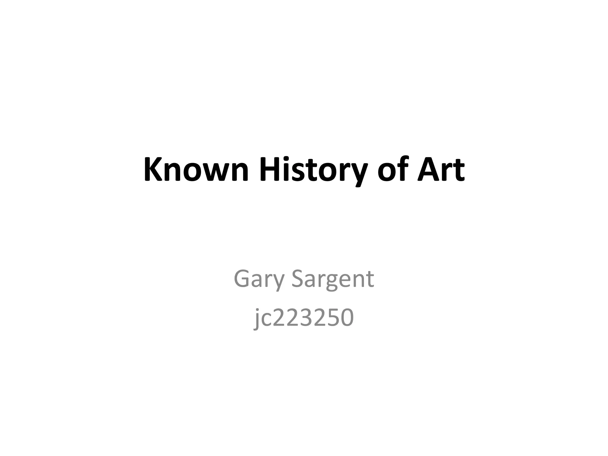 Known history of art | PPT