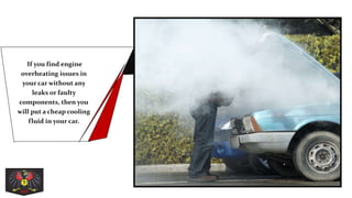 Know the Causes Behind the Engine Overheating Issues | PPTX | Auto ...