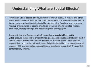Know The Difference Between Visual Effects And Special Effects.pptx