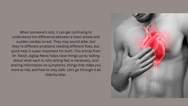 Know The Difference Heart Attack vs. Cardiac Arrest- Dr. Ranjit Jagtap.pdf