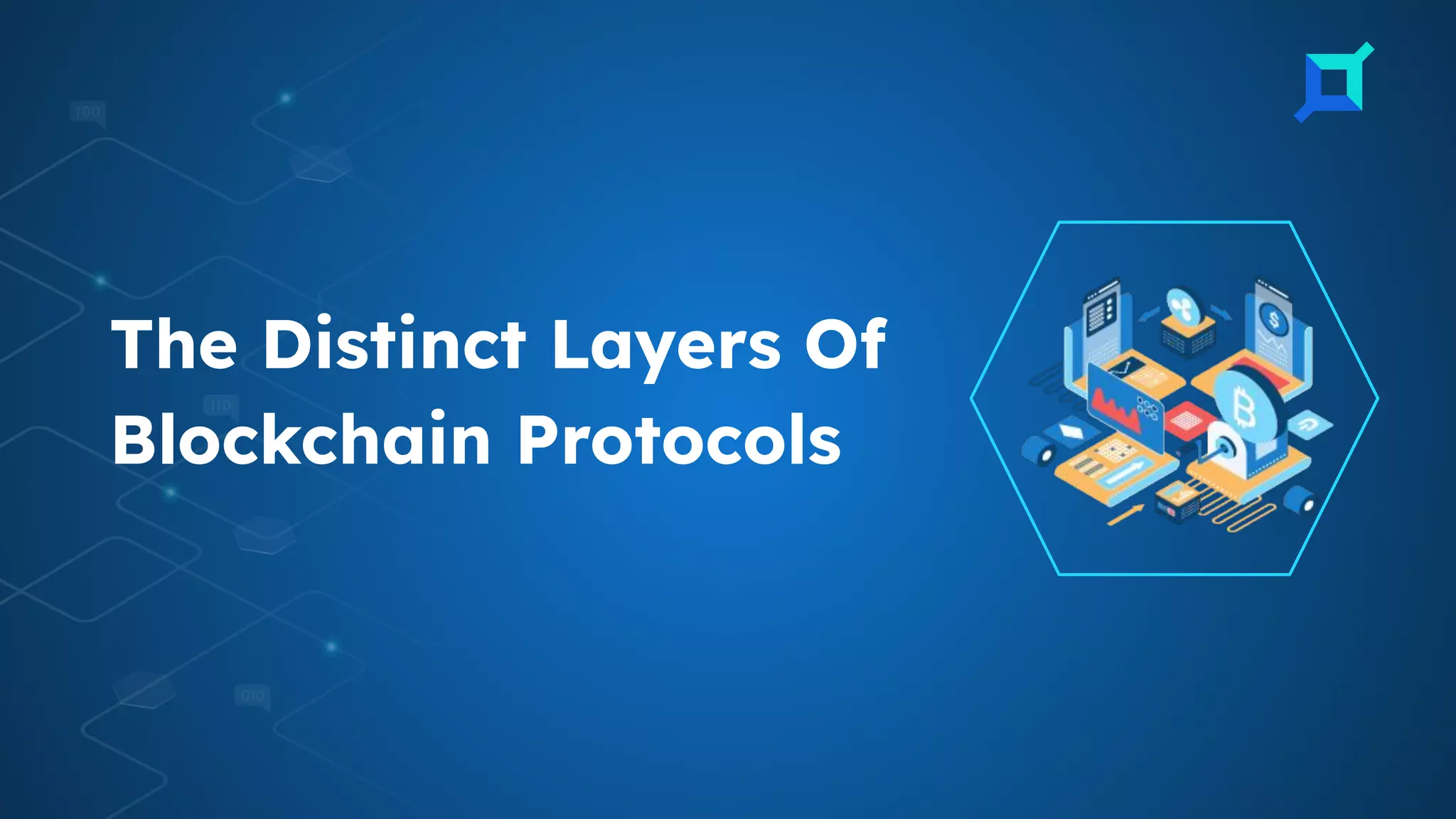 Know The Different Layers Of Blockchain Technology .pdf