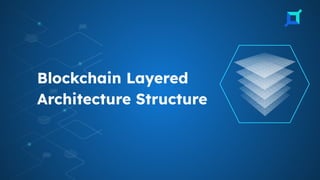 Know The Different Layers Of Blockchain Technology .pdf | Computing ...
