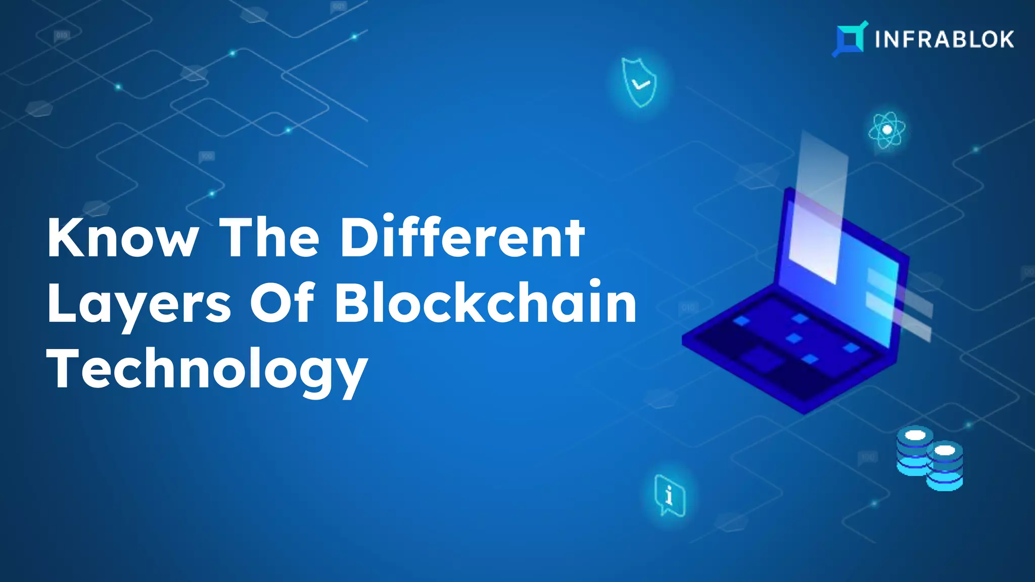 Know The Different Layers Of Blockchain Technology .pptx