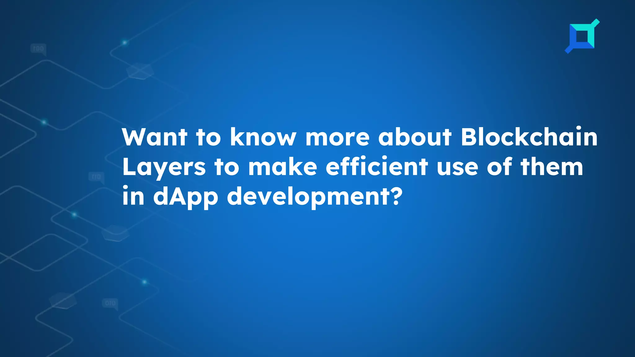 Know The Different Layers Of Blockchain Technology .pptx