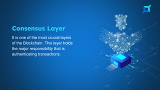 Know The Different Layers Of Blockchain Technology .pptx