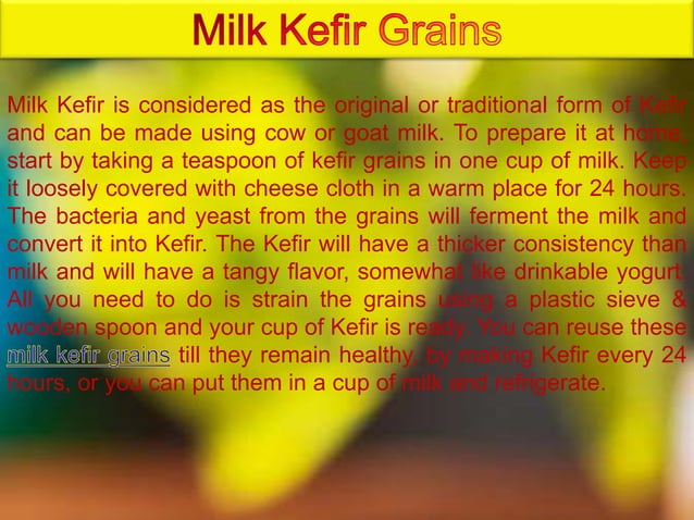 Know the Important Facts about Milk Kefir | PPTX