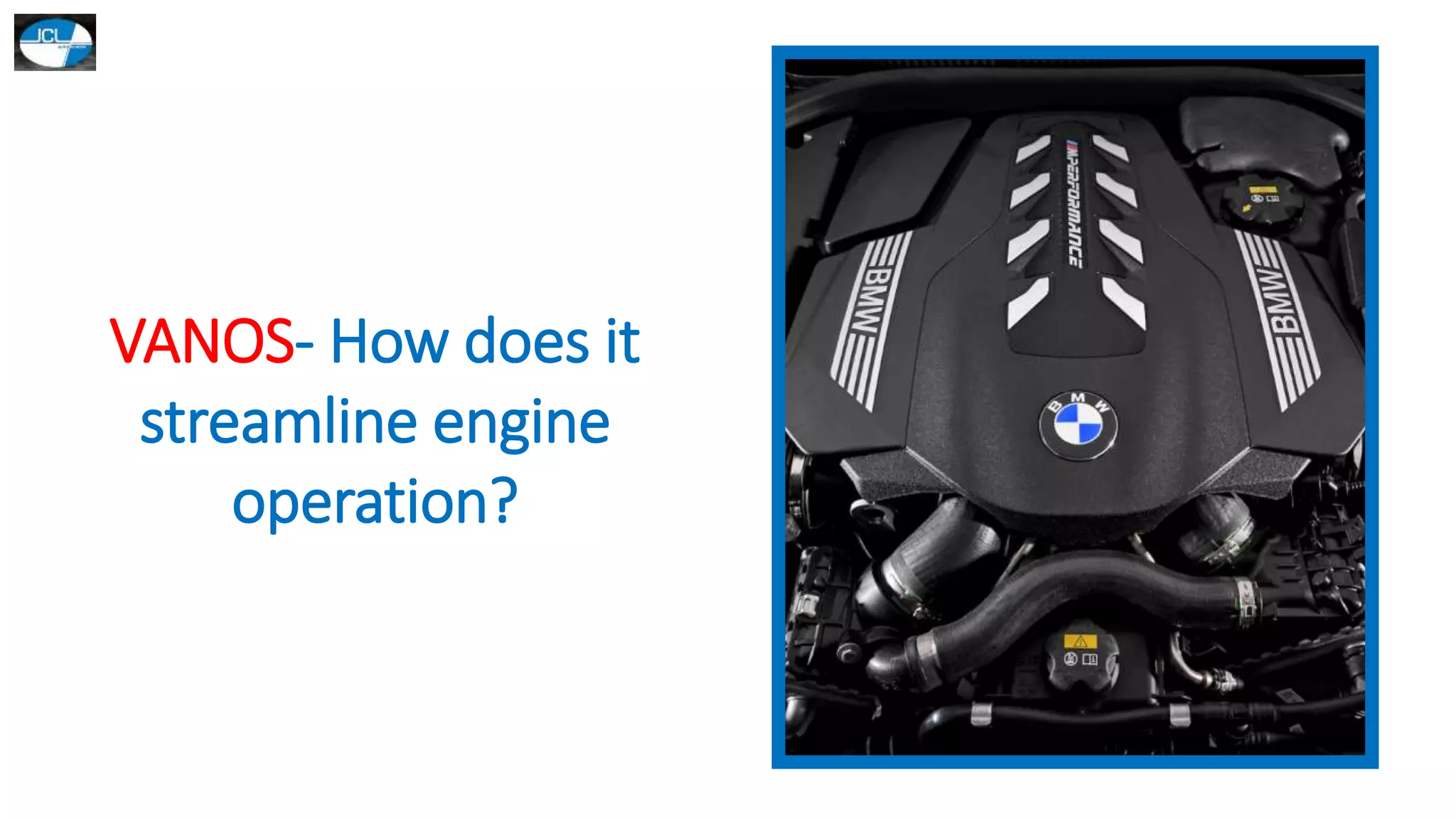 Know The Reasons Behind Your BMW's VANOS System Malfunction | PPT