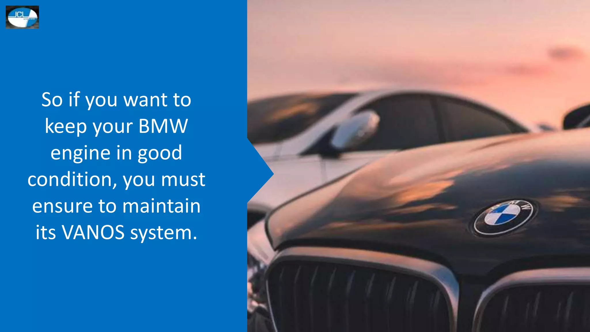 Know The Reasons Behind Your BMW's VANOS System Malfunction | PPT