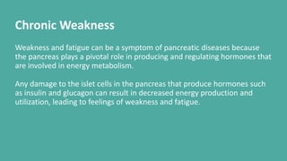 Know These 7 Symptoms of Pancreatic Problems | PPT