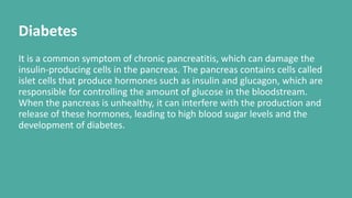 Know These 7 Symptoms of Pancreatic Problems | PPT