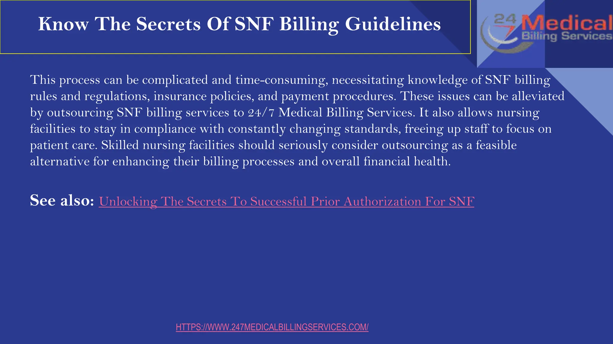 Know The Secrets Of SNF Billing Guidelines.pptx