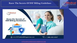 Know The Secrets Of SNF Billing Guidelines.pdf