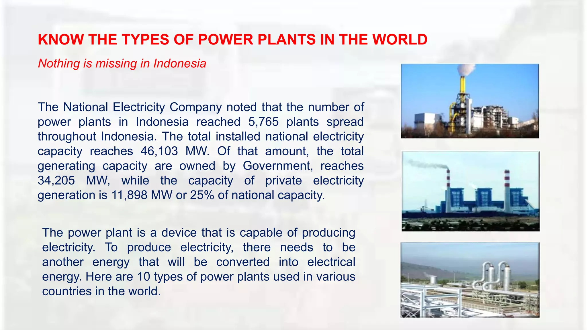 KNOW THE TYPES OF POWER PLANTS IN THE WORLD | PPTX