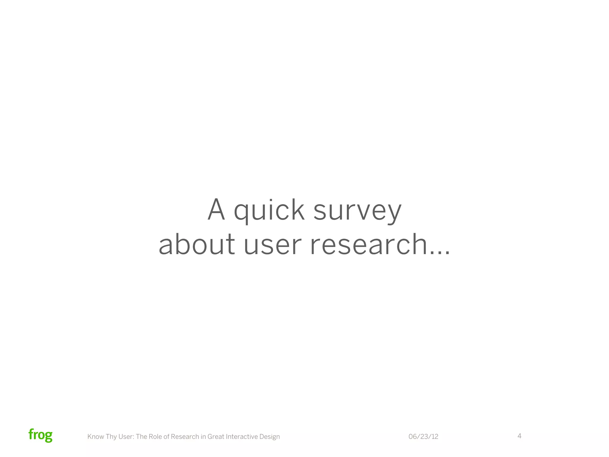 Know Thy User: The Role of Research in Great Interactive Design | PDF