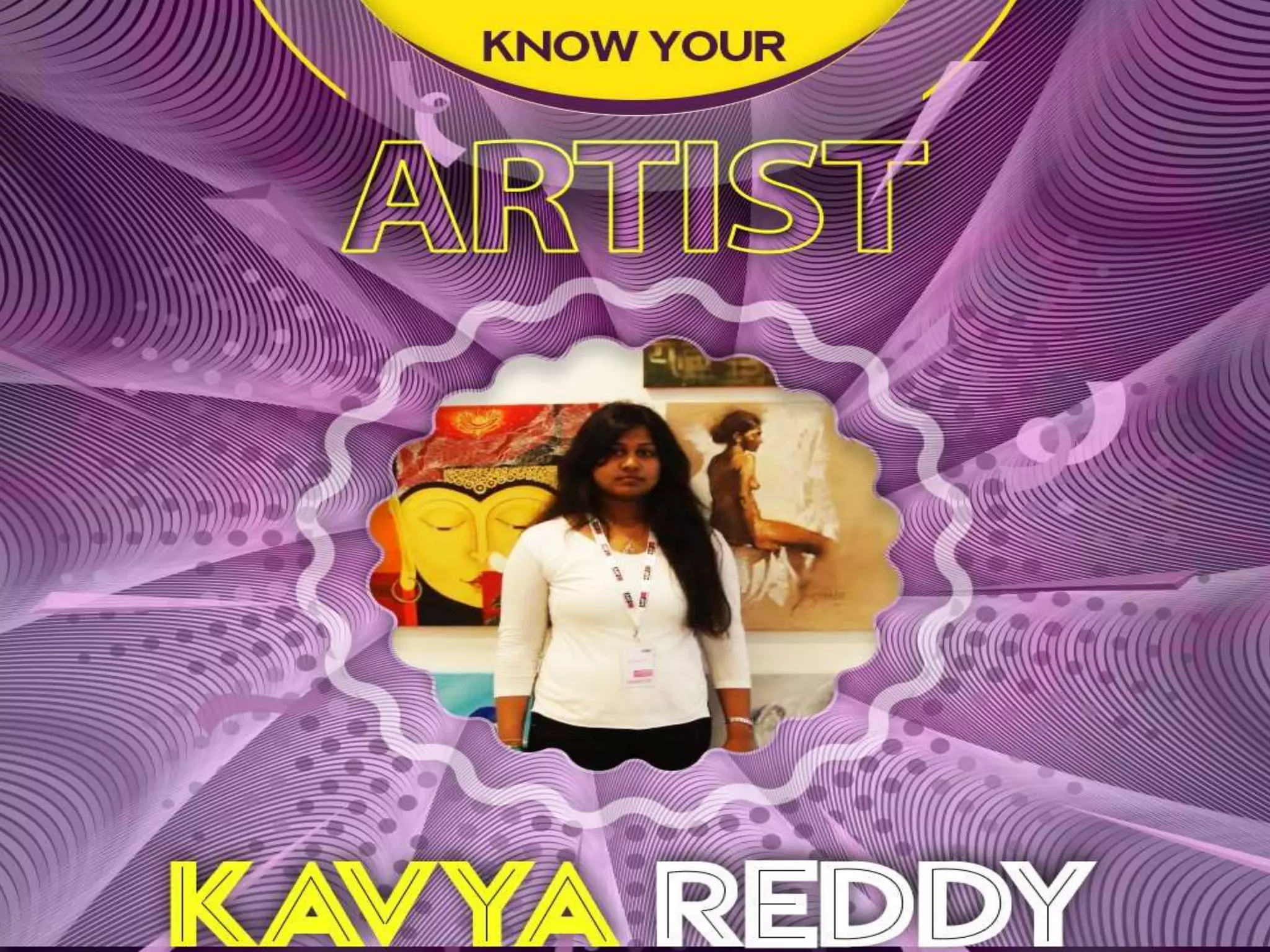 Know Your Artist- Kavya Reddy | PPT