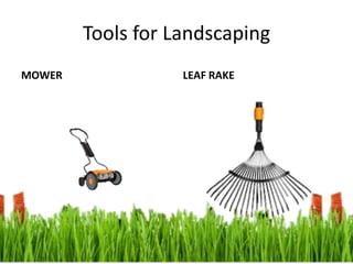 Know your basic gardening tools for proper landscaping | PPTX