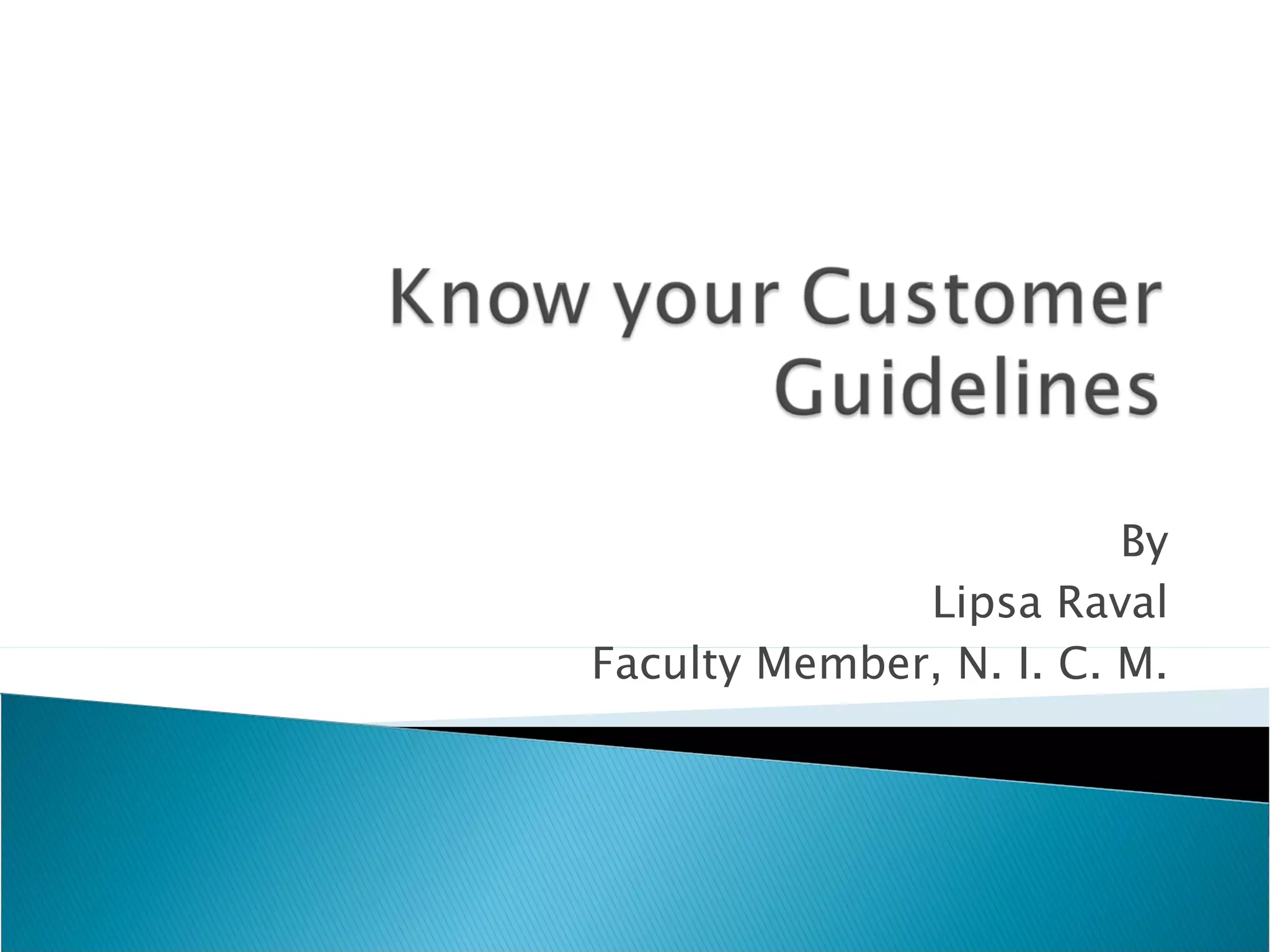 Know your customer guidelines | PPT