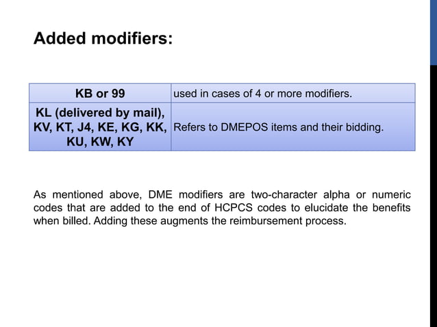 Know your dme modifiers | PPTX | Medical Health
