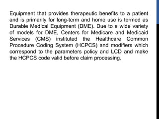 Know your dme modifiers | PPTX | Medical Health
