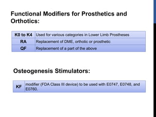Know your dme modifiers | PPTX | Medical Health