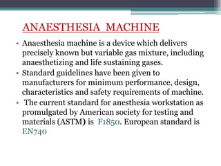 The basic anaesthesia machine | PPTX