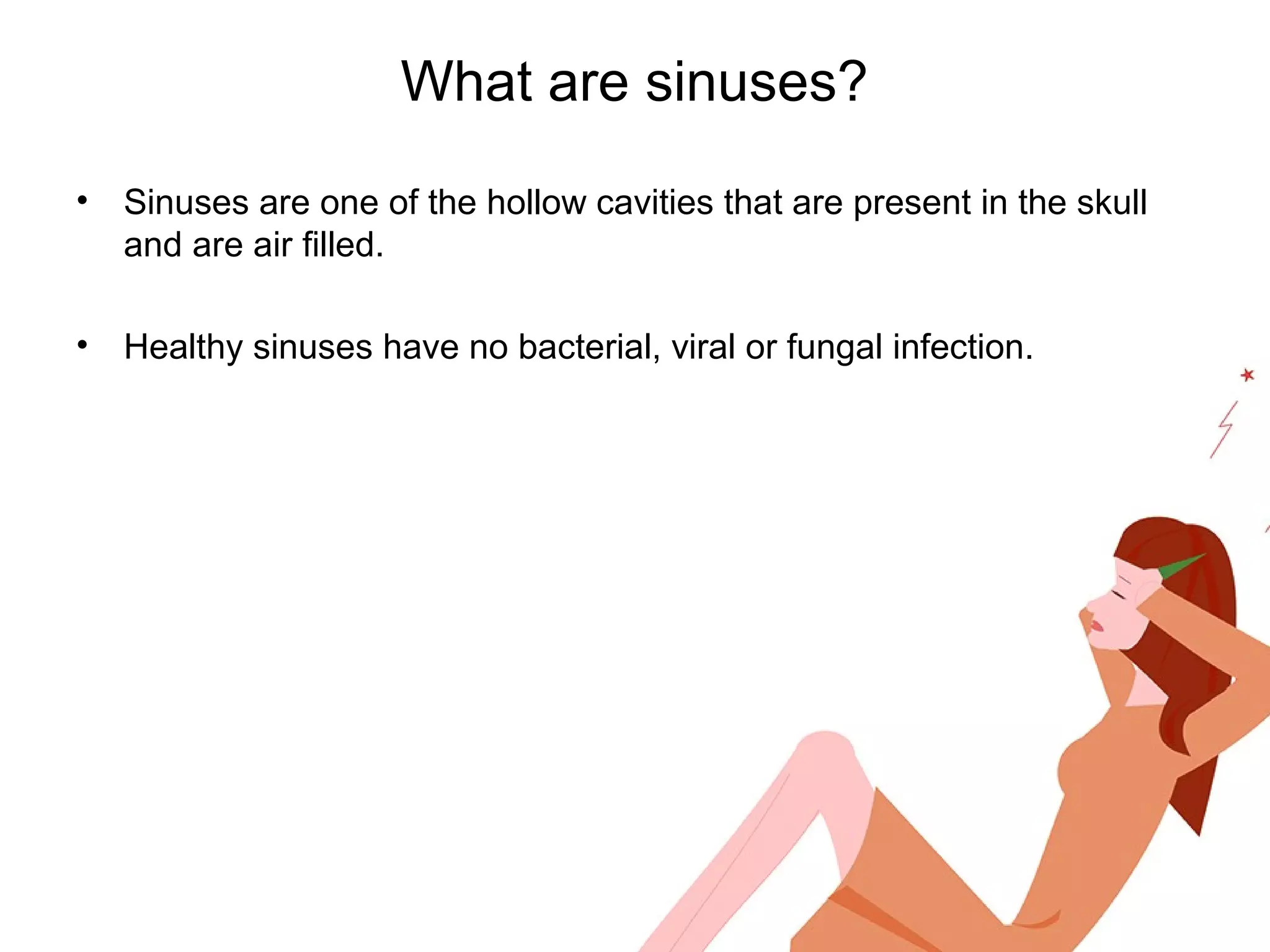 Know More Your Sinusitis, Its Types and Treatment! | PPT