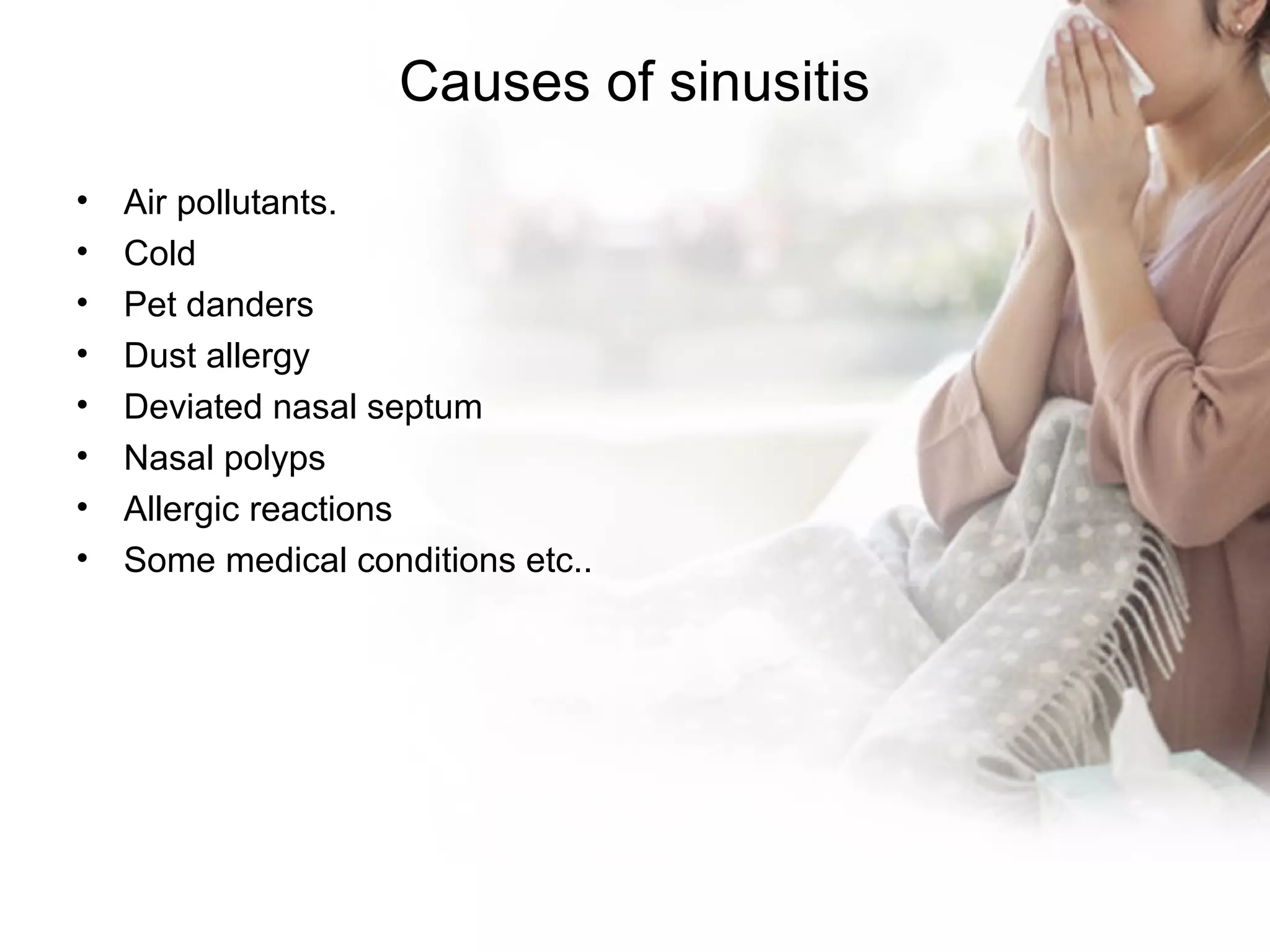 Know More Your Sinusitis, Its Types and Treatment! | PPT | Ear, Nose ...