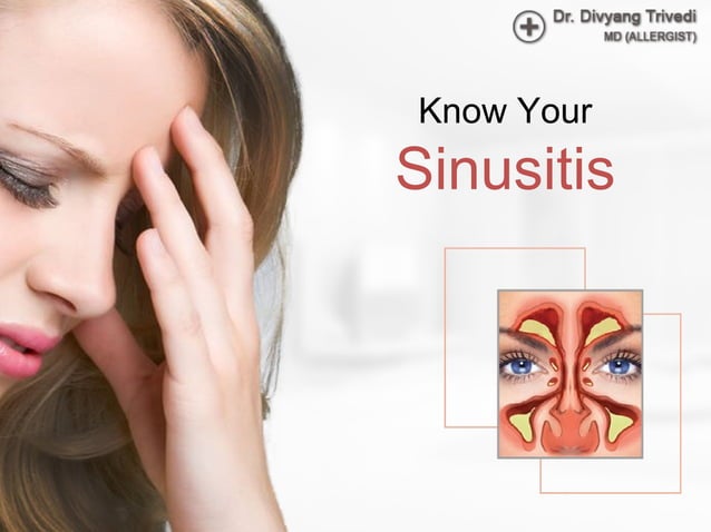 Know More Your Sinusitis, Its Types and Treatment! | PPT | Ear, Nose ...