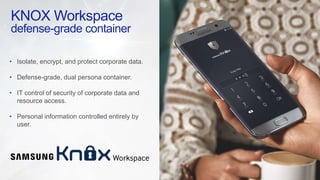 Samsung KNOX - The Most Secure Android Solution | PPTX