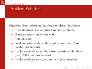 Automatic mechanism data migration between relational and object database | PPT