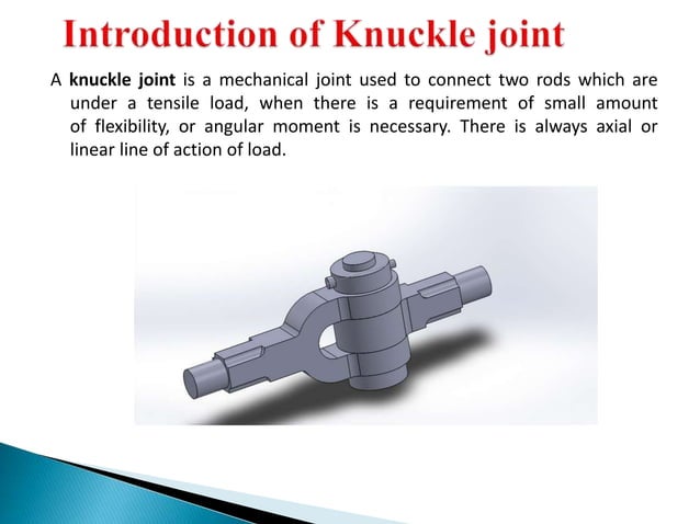 Knuckle joint silde | PPTX | Physics | Science