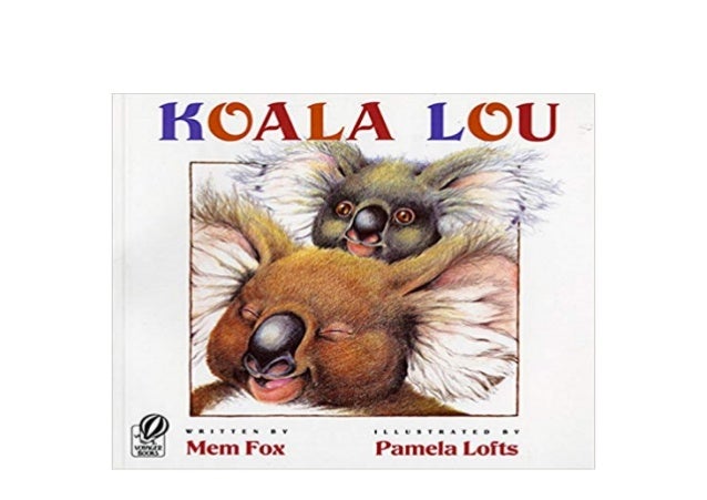 ((P.D.F))^^@@ Koala Lou 'Full_Pages'