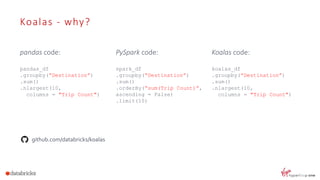 From Pandas to Koalas: Reducing Time-To-Insight for Virgin Hyperloop's Data | PPT