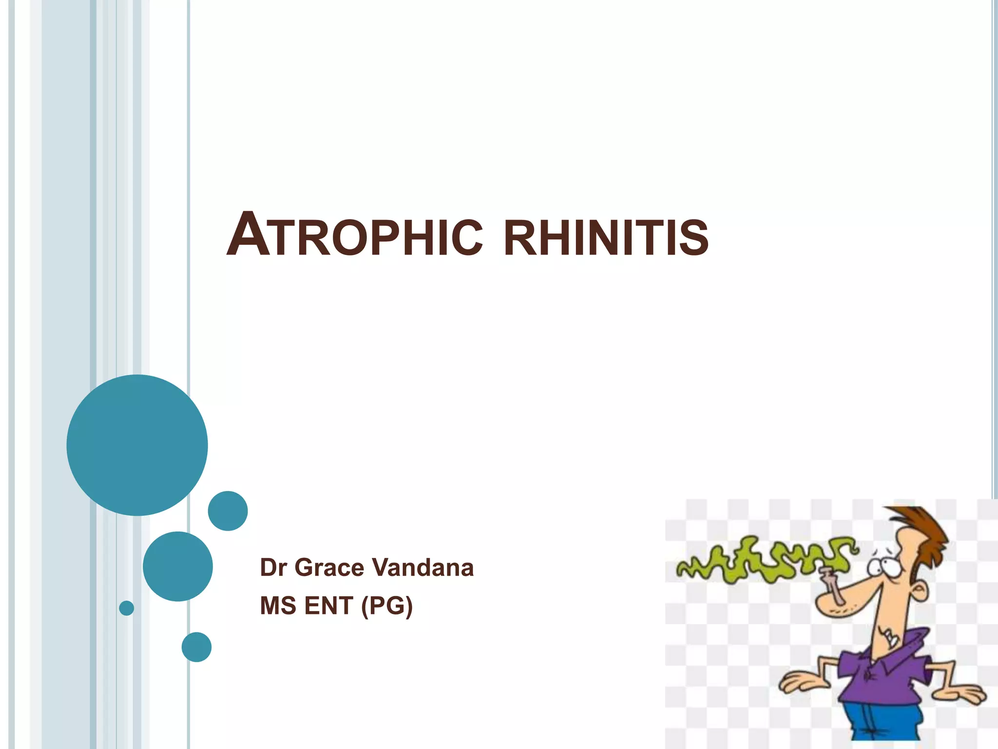 atrophic_rhinitis.pptx