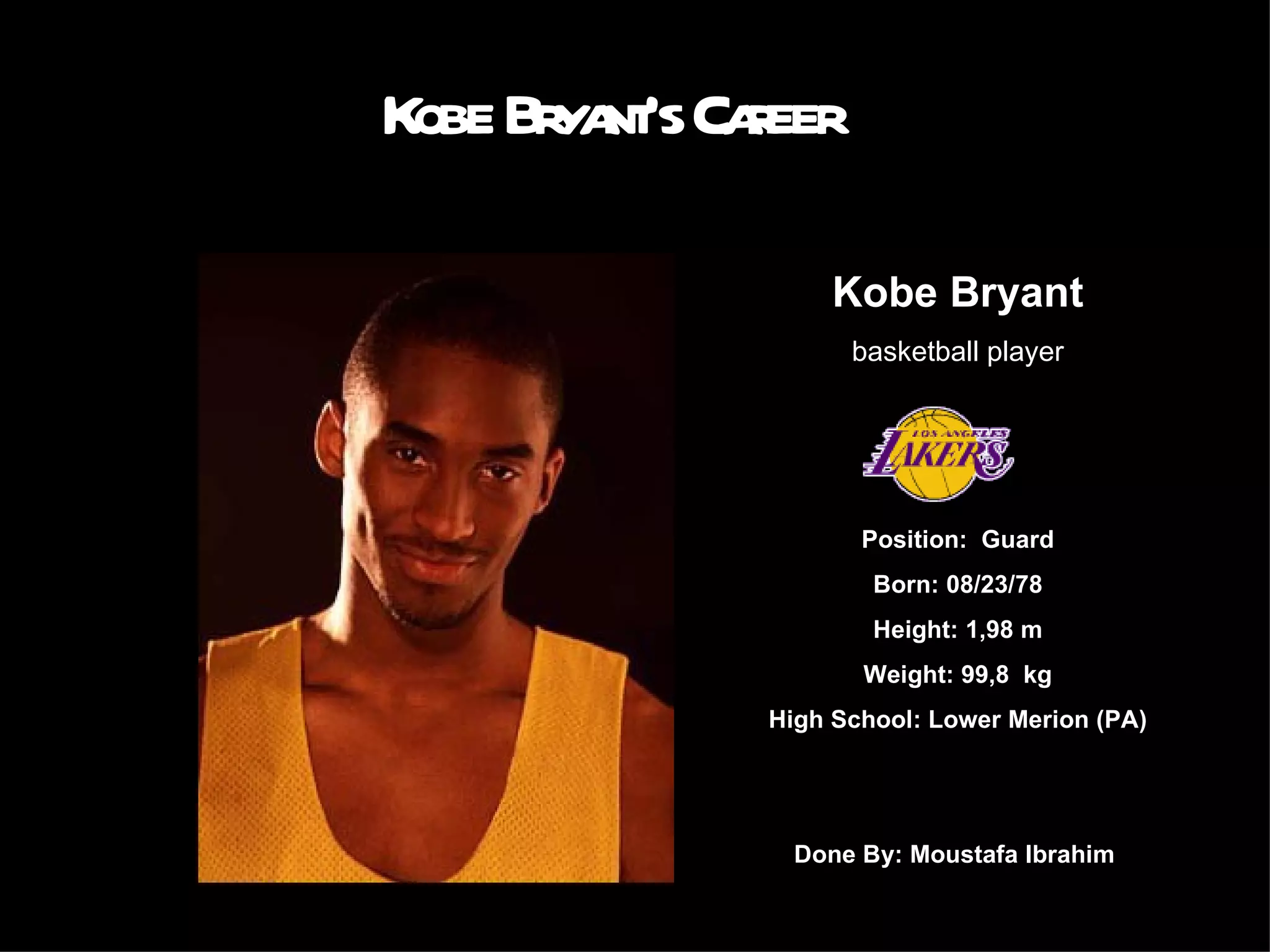 Kobe bryant by mostafa ibrahim | PPT